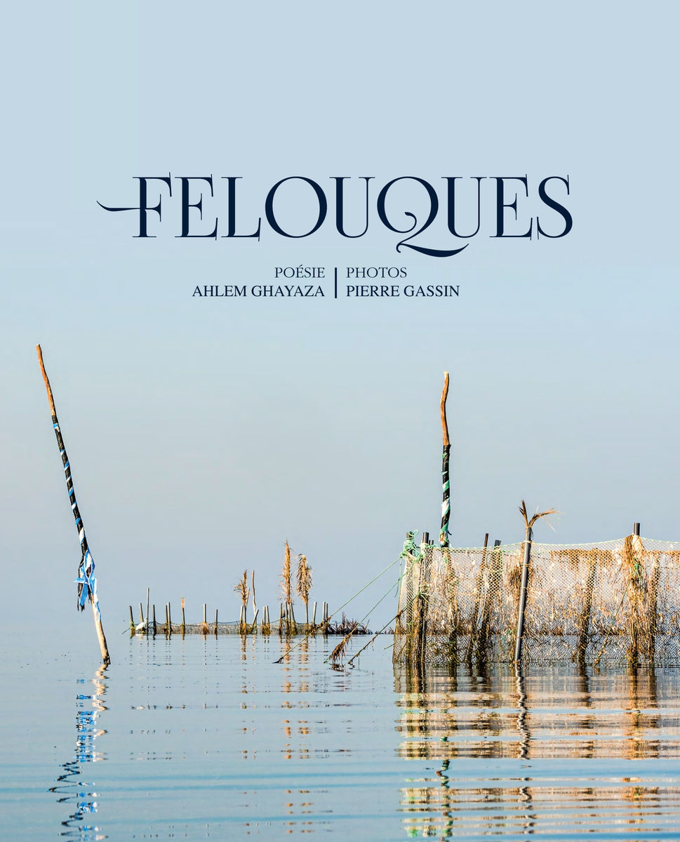 Parution de « Felouques » – Orients Éditions